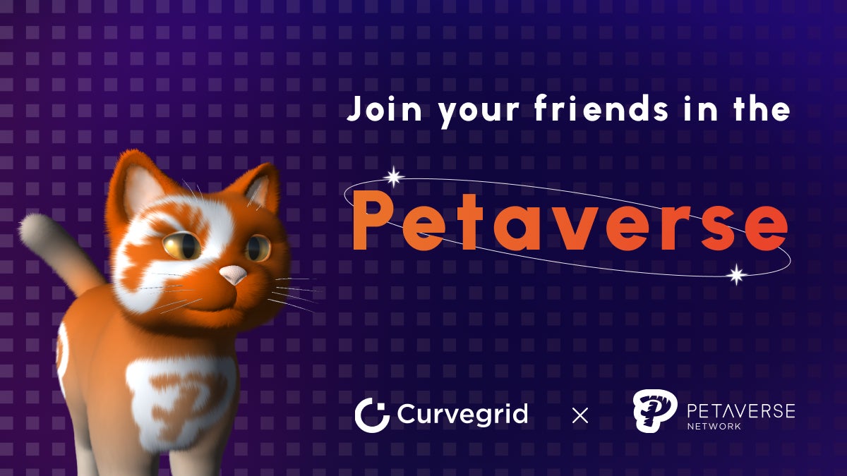 Petaverse NetworkがCurvegridと提携 メタバースにおけるペットのブロックチェーン相互運用性を向上 | PANORA